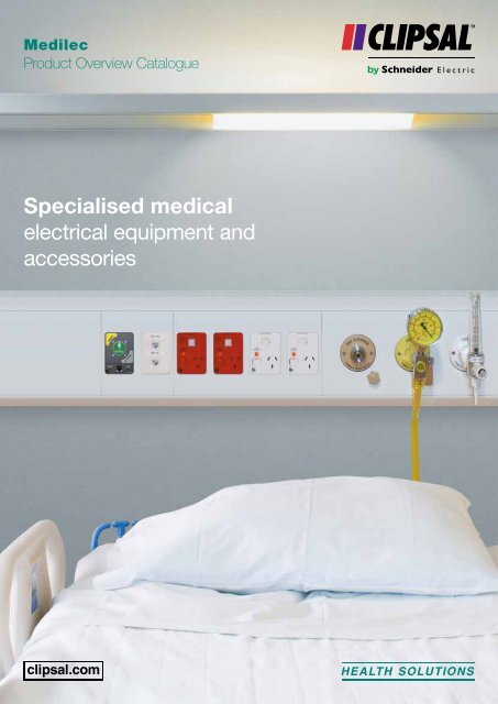 Medilec Product Overview Catalogue. Specialised medical ... - Clipsal