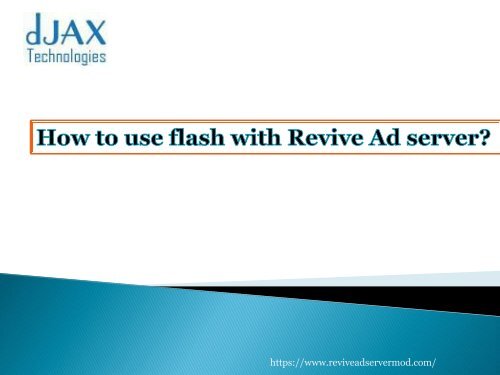 how to use flash with revive adserver