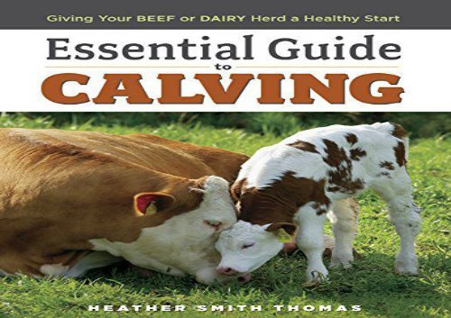 PDF] TOP TREND ESSENTIAL GUIDE TO CALVING: Giving Your Beef and Dairy ...