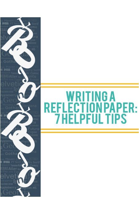 Writing a Reflection Paper: 7 Helpful Tips