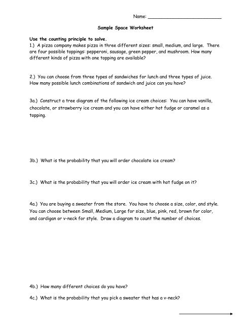 Name: Sample Space Worksheet Use the counting principle to solve ...