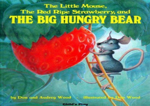 [+]The best book of the month The Little Mouse, the Red Ripe Strawberry ...