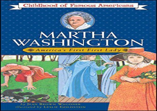 [+]The best book of the month Martha Washington, America s First First ...