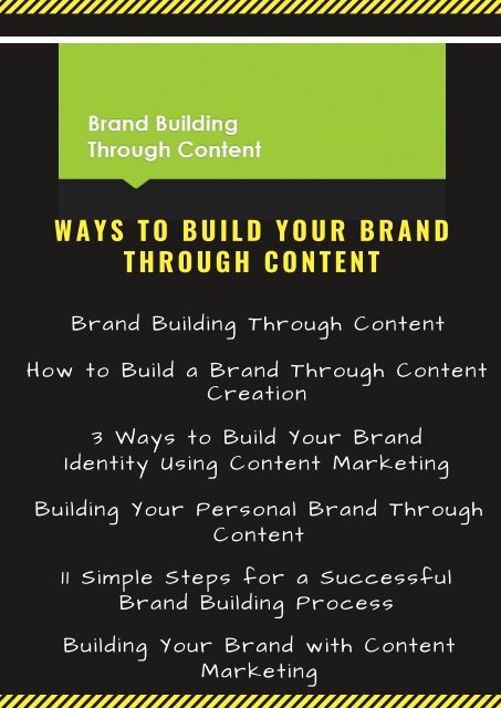 Ways to Build Your Brand Through Content