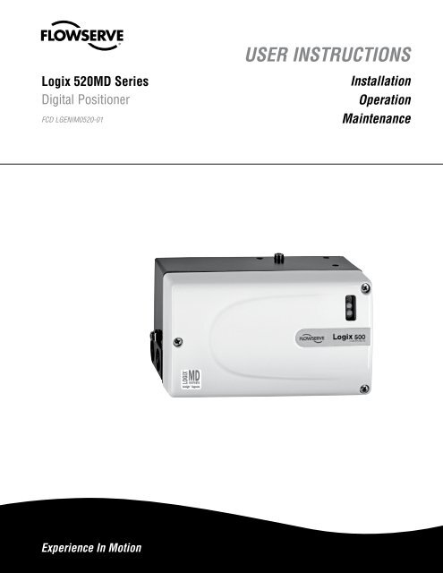 Logix 520MD Digital Positioner User Instructions (IOM) - Flowserve ...