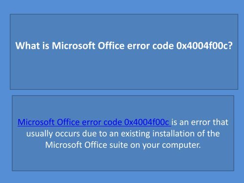 1-800-658-7602 Ms office error code 0x4004f00c