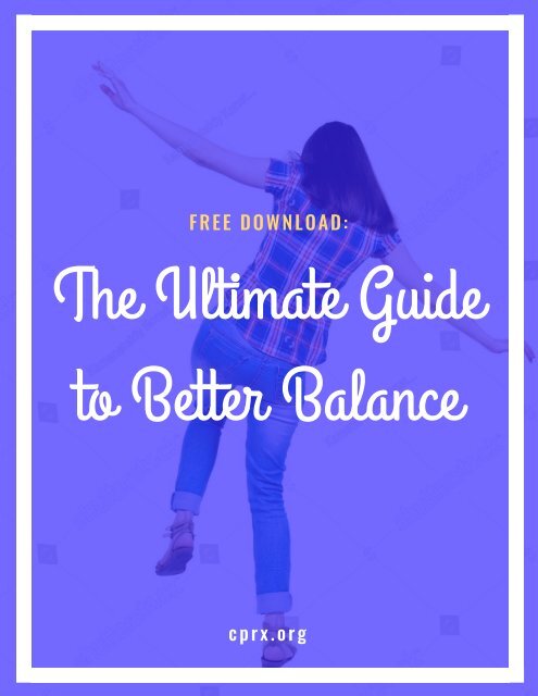 The Ultimate Guide to Better Balance