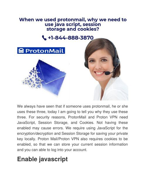 When we used protonmail, why we need to use javascript, session storage and cookies