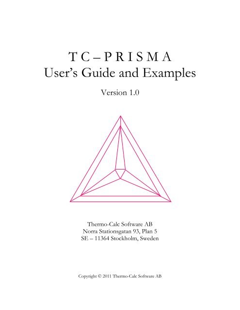 T C – P R I S M A User's Guide and Examples - Thermo-Calc Software