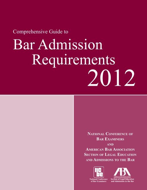 Comprehensive Guide to Bar Admission Requirements - National ...
