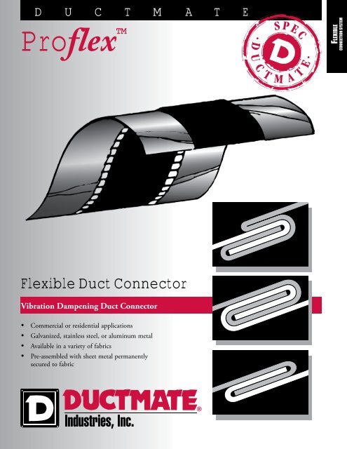 Proflex™ - Ductmate Industries, Inc.