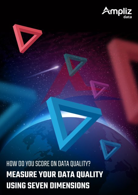 7 Dimensions To Measure Data Quality