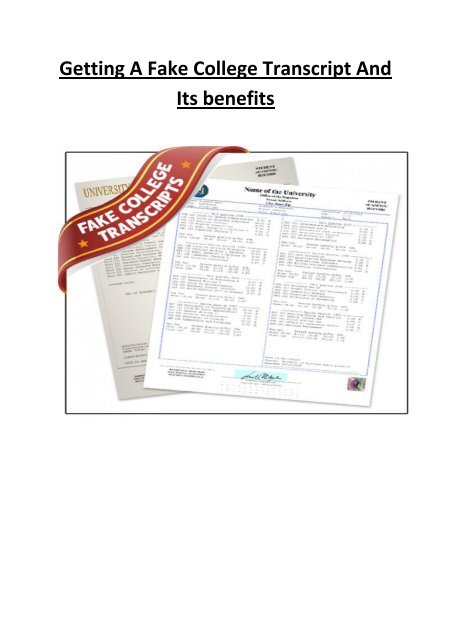 Getting A Fake College Transcript And Its benefits