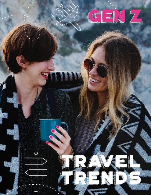 Gen Z Travel Trends