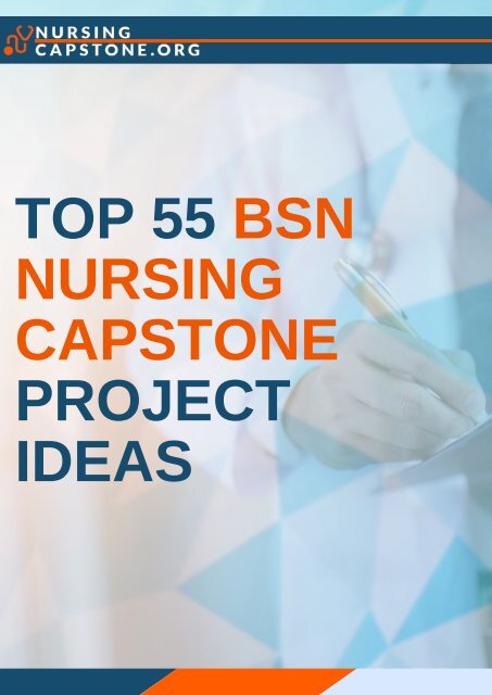 Professional BSN Nursing Capstone Project Ideas