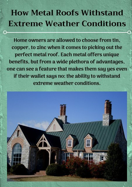 How Metal Roofs Withstand Extreme Weather Conditions