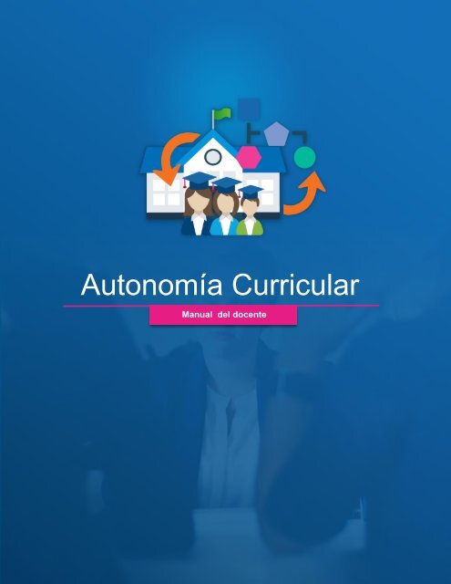 Manual del Docente Autonomía curricular