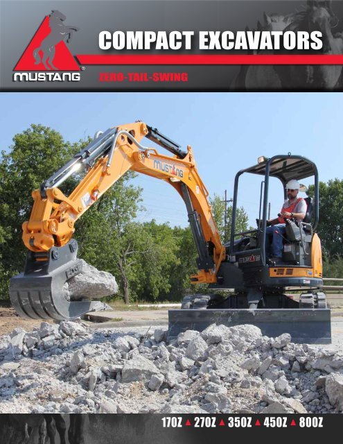 COMPACT EXCAVATORS - Mustang Manufacturing Company, Inc.
