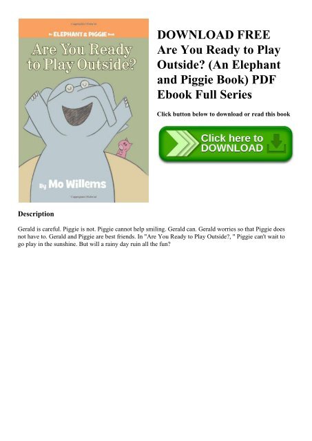 DOWNLOAD FREE Are You Ready to Play Outside (An Elephant and Piggie ...