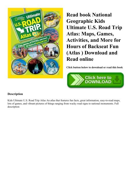 Read book National Geographic Kids Ultimate U.S. Road Trip Atlas Maps ...