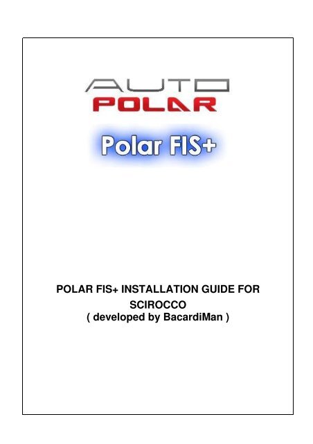 POLAR FIS+ INSTALLATION GUIDE FOR SCIROCCO ( developed ...