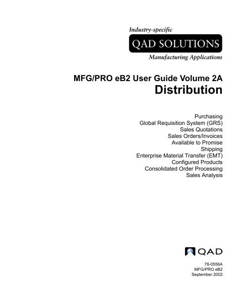 MFG/PRO eB2 User Guide Volume 2A: Distribution - QAD.com