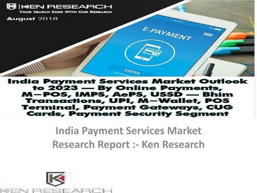 Payment Gateways Business Model India, Service Provides India, Growth ... Payment Gateways Business Model India, Service Provides India, Growth ...