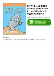 [PDF] DOWNLOAD READ Should I Share My Ice Cream (An Elephant and Piggie ...