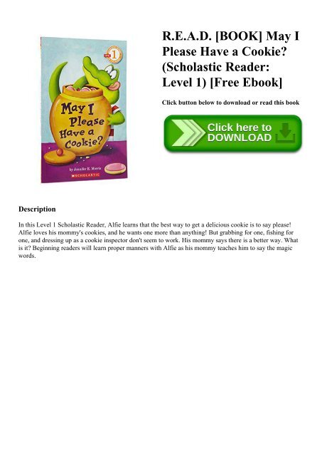 R.E.A.D. [BOOK] May I Please Have a Cookie (Scholastic Reader Level 1 ...