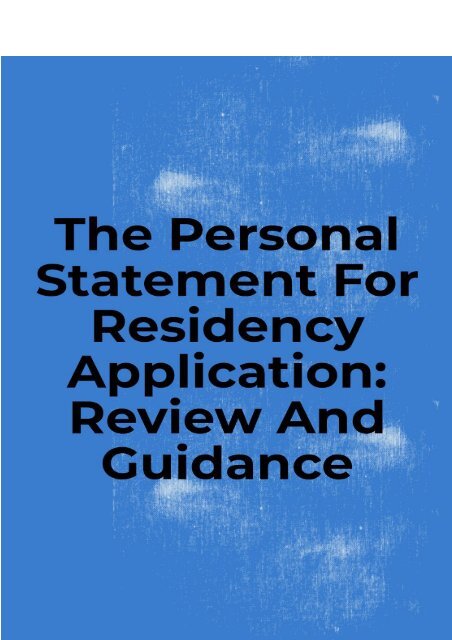 The Personal Statement for Residency Application: Review and Guidance