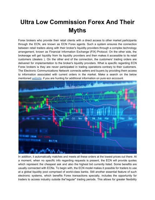 Ultra Low Commission Forex And Their Myths