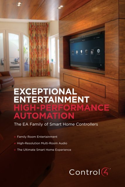 Control4 Exceptional Entertainment High Performance Automation EA Family Brochure