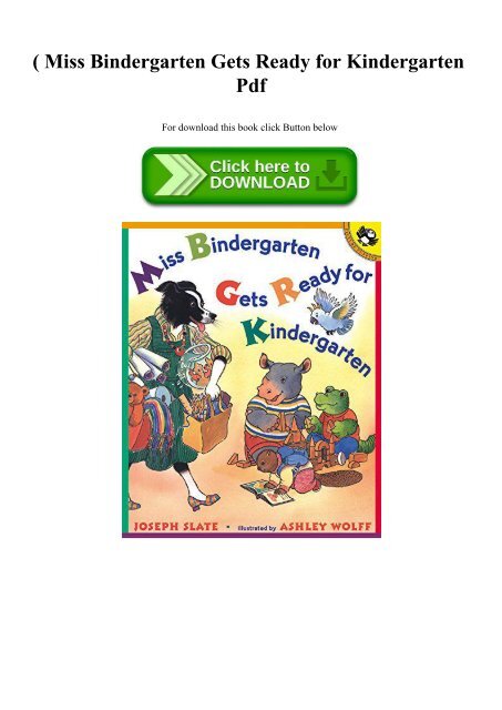 (B.O.O.K.$ Miss Bindergarten Gets Ready for Kindergarten Pdf