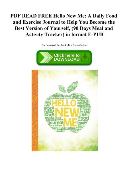 PDF READ FREE Hello New Me A Daily Food and Exercise Journal to Help ...