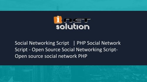 Social Networking Script Php Social Network Script Open Source Social Networking Script 5163