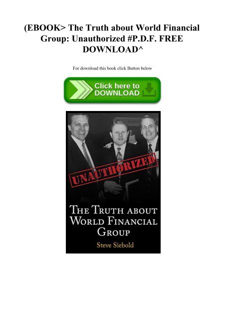 (EBOOK The Truth about World Financial Group Unauthorized #P.D.F. FREE ...