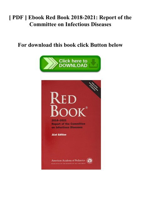 [ PDF ] Ebook Red Book 2018-2021 Report of the Committee on Infectious ...