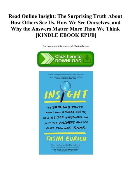Read Online Insight The Surprising Truth About How Others See Us How We ...