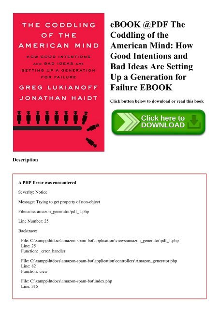 eBOOK @PDF The Coddling of the American Mind How Good Intentions and ...