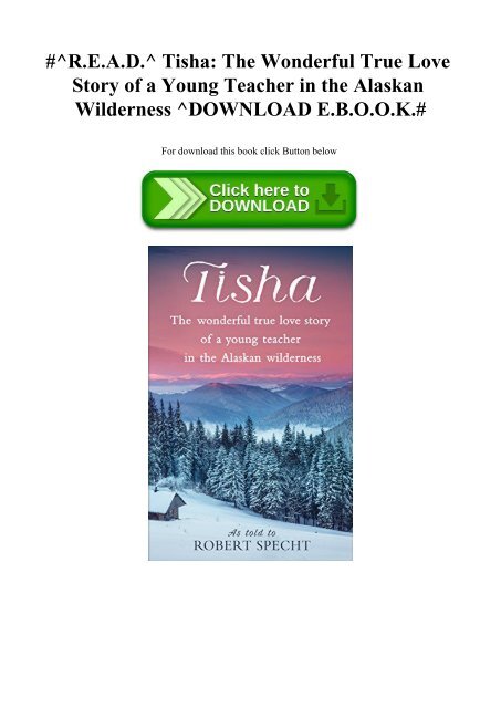 #^R.E.A.D.^ Tisha The Wonderful True Love Story of a Young Teacher in ...