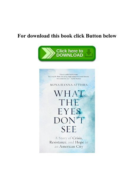 PDF) What the Eyes Don't See A Story of Crisis Resistance and Hope in ...