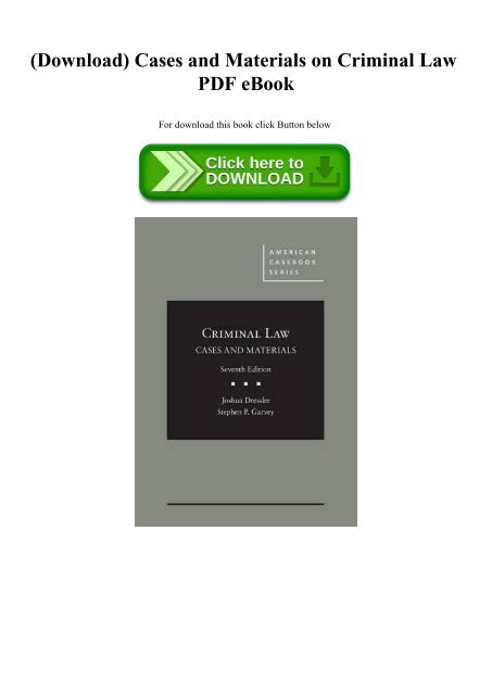 (Download) Cases and Materials on Criminal Law PDF eBook