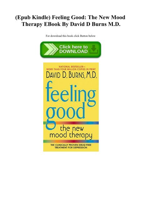 (Epub Kindle) Feeling Good The New Mood Therapy EBook By David D Burns M.D.