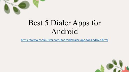 Top 5 Free Dialer Apps for Android