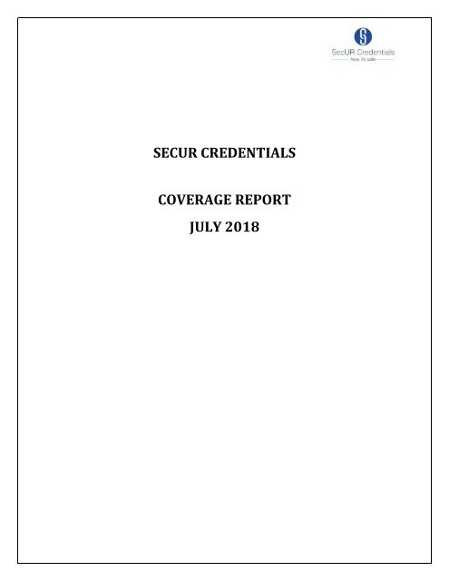 SECUR CREDENTIALS |Coverage Report July 2018