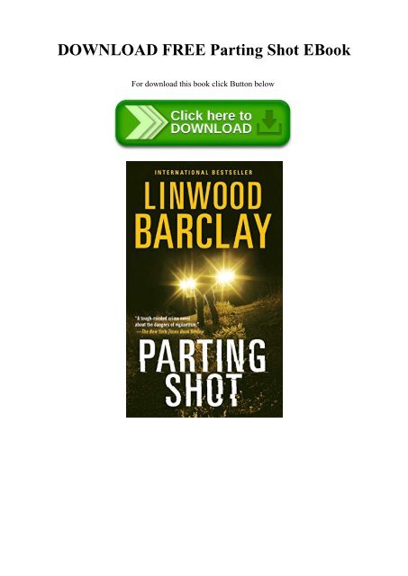 DOWNLOAD FREE Parting Shot EBook