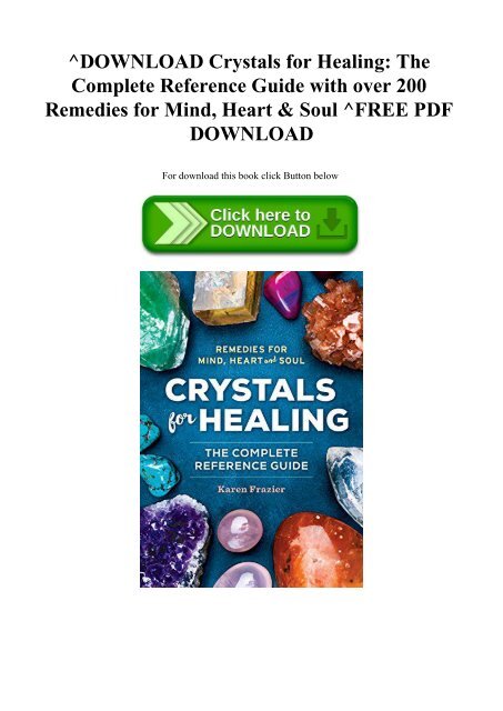 ^DOWNLOAD [PDF] Crystals for Healing The Complete Reference Guide with ...