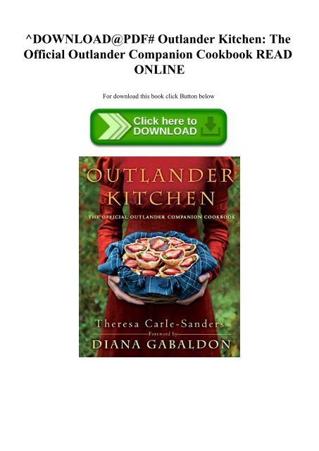 ^DOWNLOAD@PDF# Outlander Kitchen The Official Outlander Companion ...