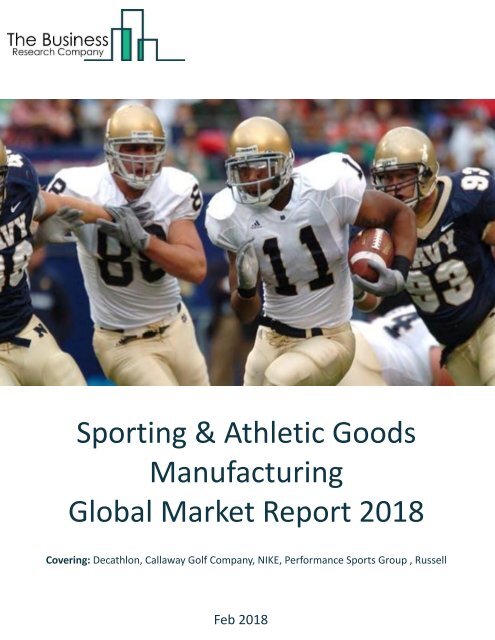 Sporting And Athletic Goods Manufacturing Global Market Report 2018