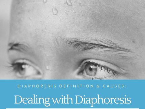 Guide on Diaphoresis Definition and Causes